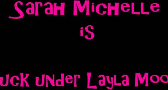 Sarah Michelle Stuck Under Layla Moore